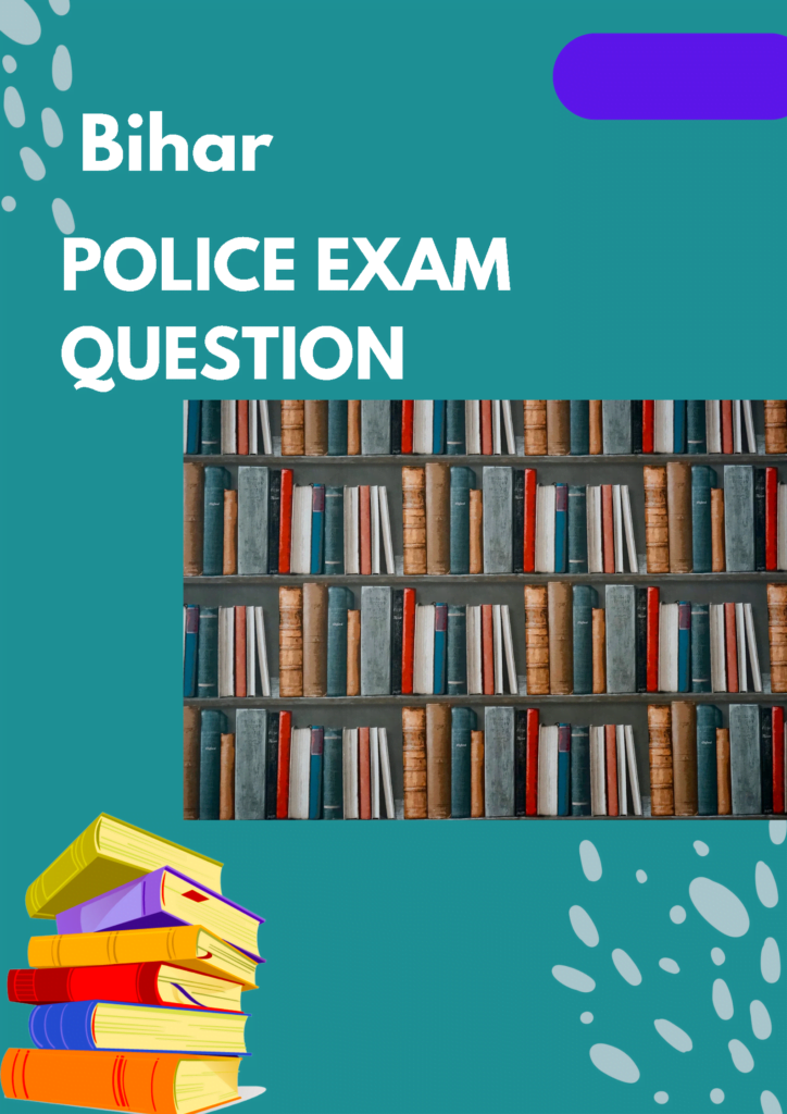 Bihar police exam question important practice set 2025